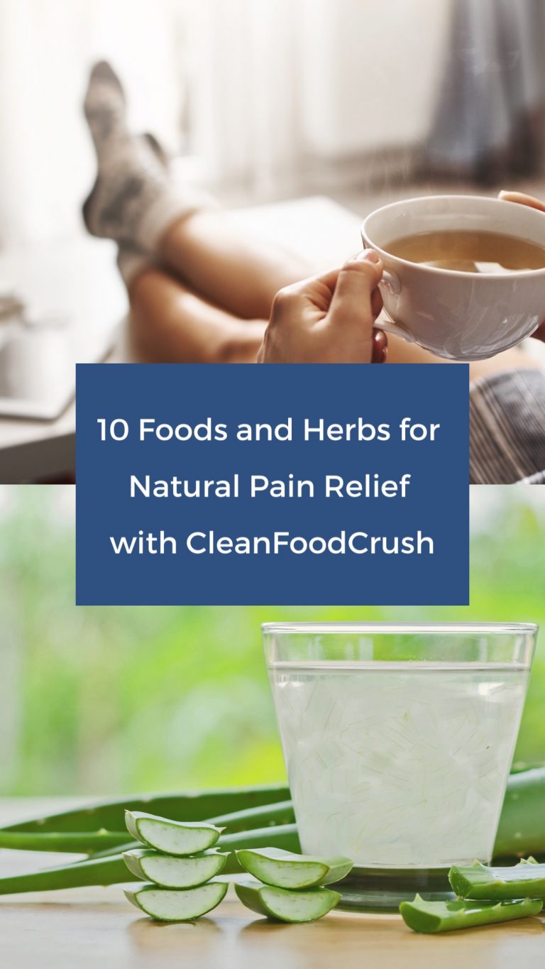 10 Foods and Herbs for Natural Pain Relief | Clean Food Crush