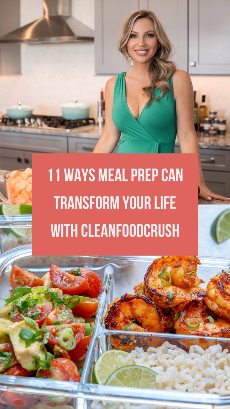11 Ways Clean Eating Meal Prep Can Transform Your Life! | Clean Food Crush