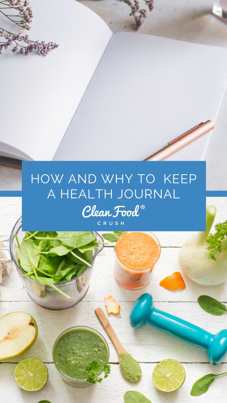 How and Why to Keep a Health Journal | Clean Food Crush