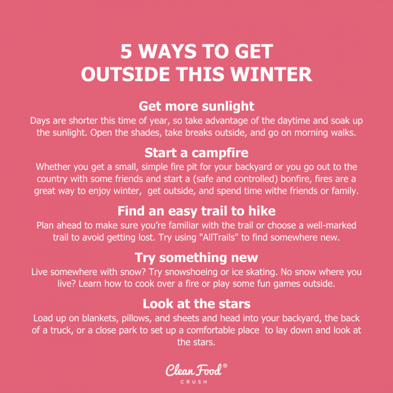 Guide to Getting Outside this Winter | Clean Food Crush