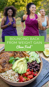 How to Bounce Back After Gaining a Few Pounds | Clean Food Crush