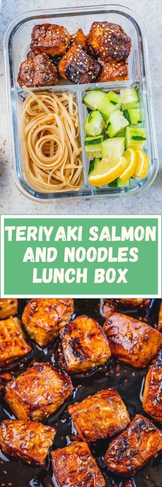 Teriyaki Salmon + Noodles (CFC Cold Lunchbox Series) | Clean Food Crush