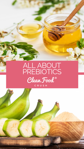 Prebiotics: What You Need To Know | Clean Food Crush