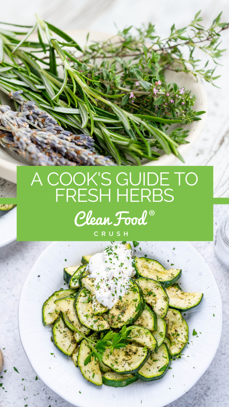 A Cook’s Guide to Fresh Herbs | Clean Food Crush