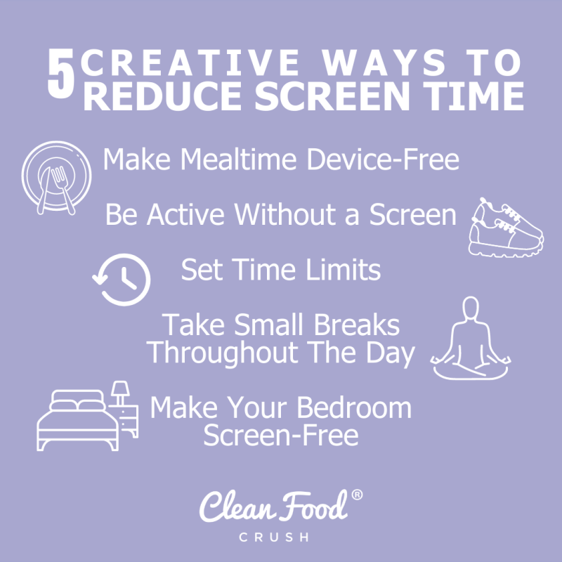 5 Creative Ways to Reduce Screen Time | Clean Food Crush 5 Creative Ways to Reduce Screen Time | Clean Food Crush