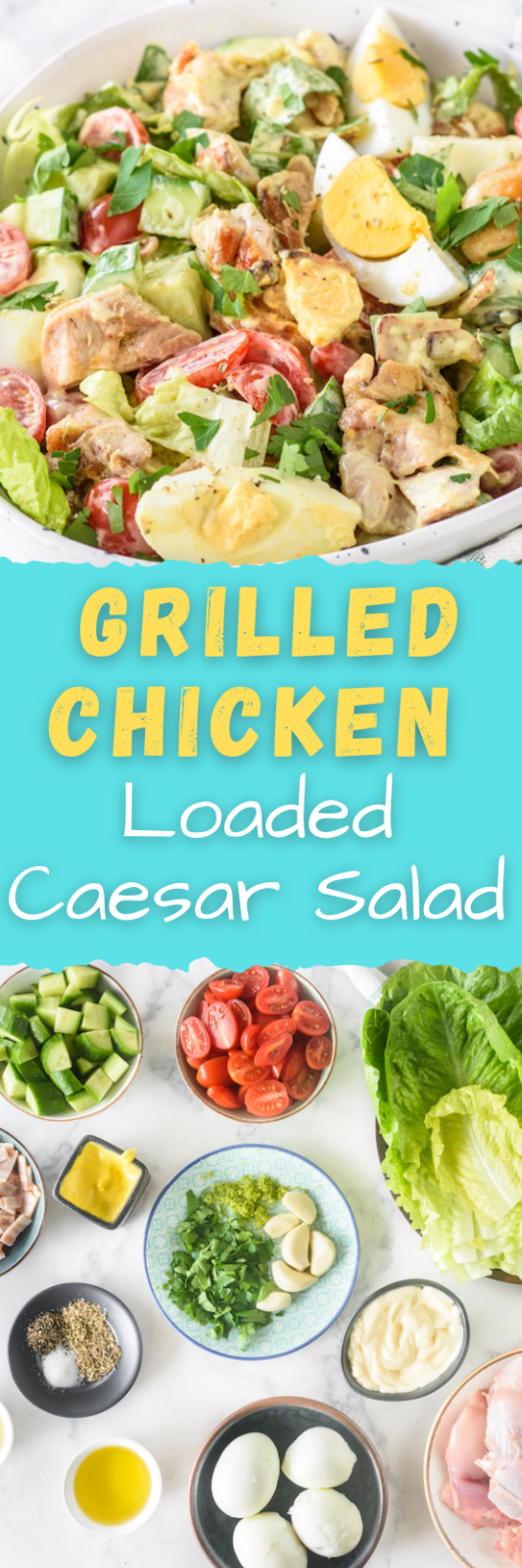 Grilled Chicken Loaded Caesar Salad | Clean Food Crush