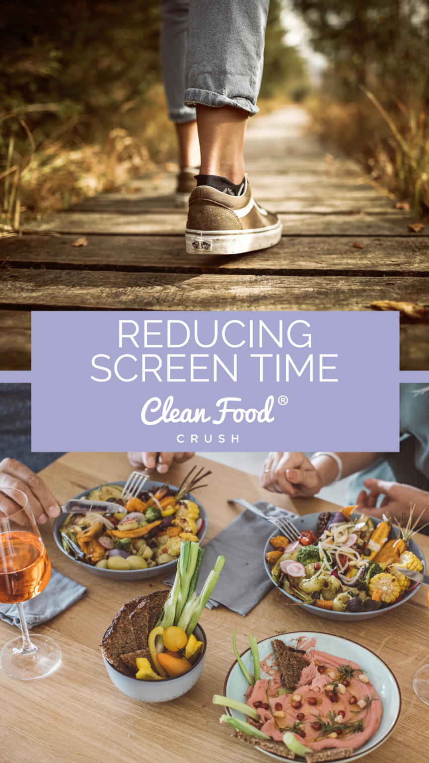 5 Creative Ways to Reduce Screen Time | Clean Food Crush