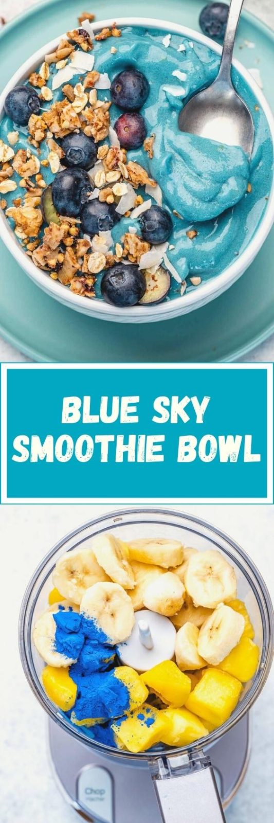 Blue Sky Smoothie Bowls | Clean Food Crush