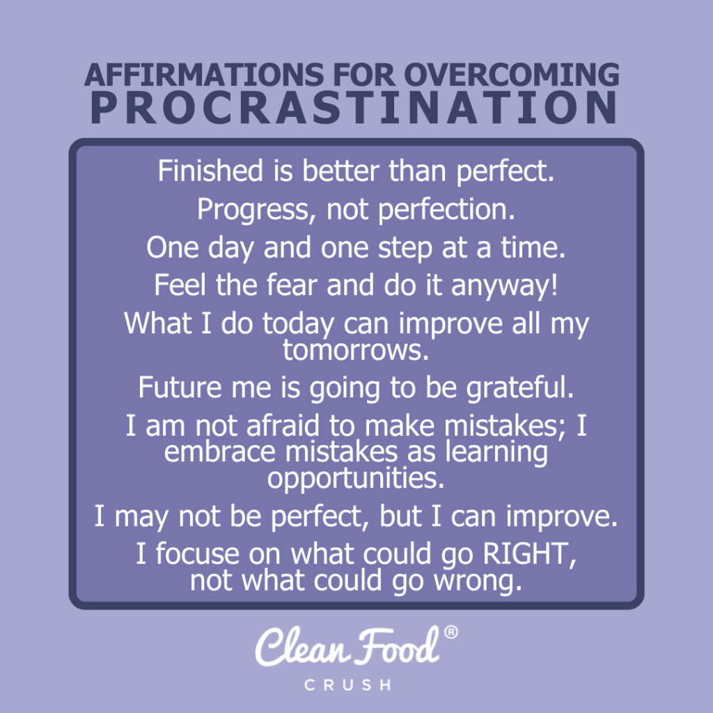 7 Tips for Conquering Procrastination | Clean Food Crush