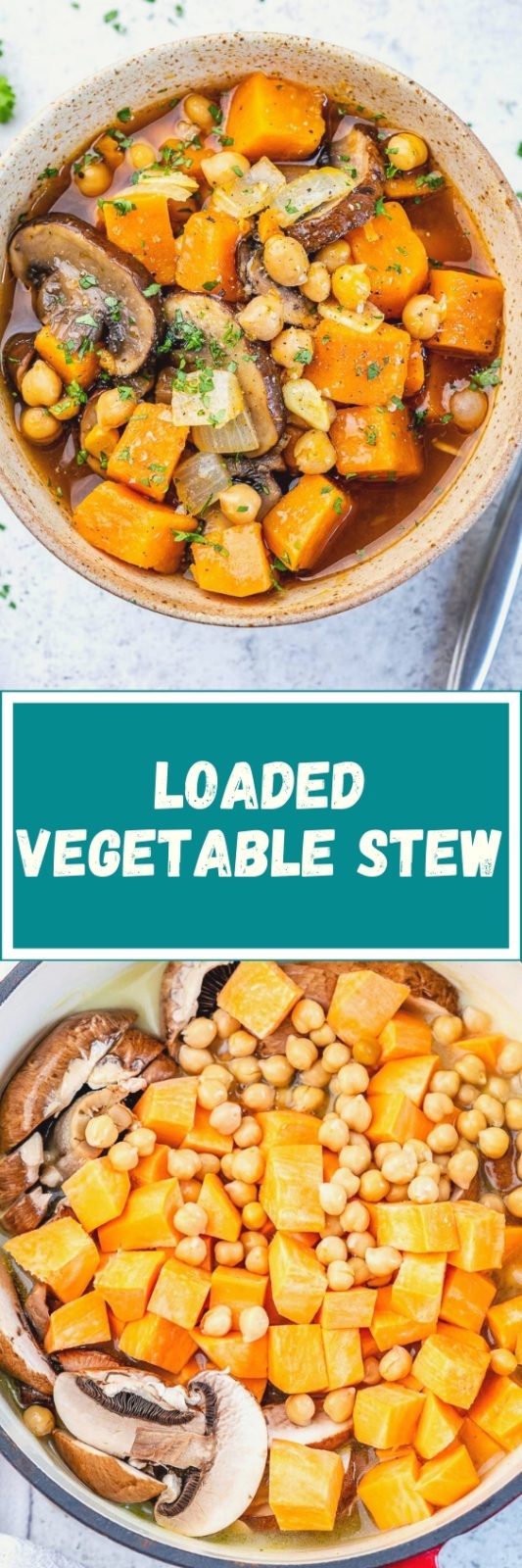 Loaded Vegetable Stew | Clean Food Crush