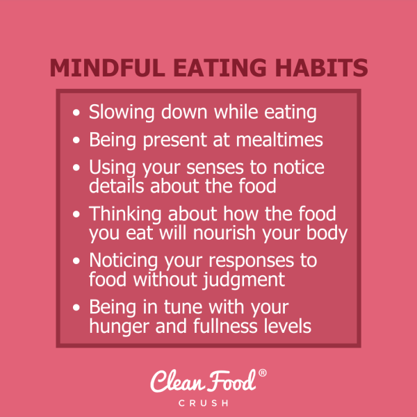 What is Mindful Eating and Why Should you Practice it? | Clean Food Crush