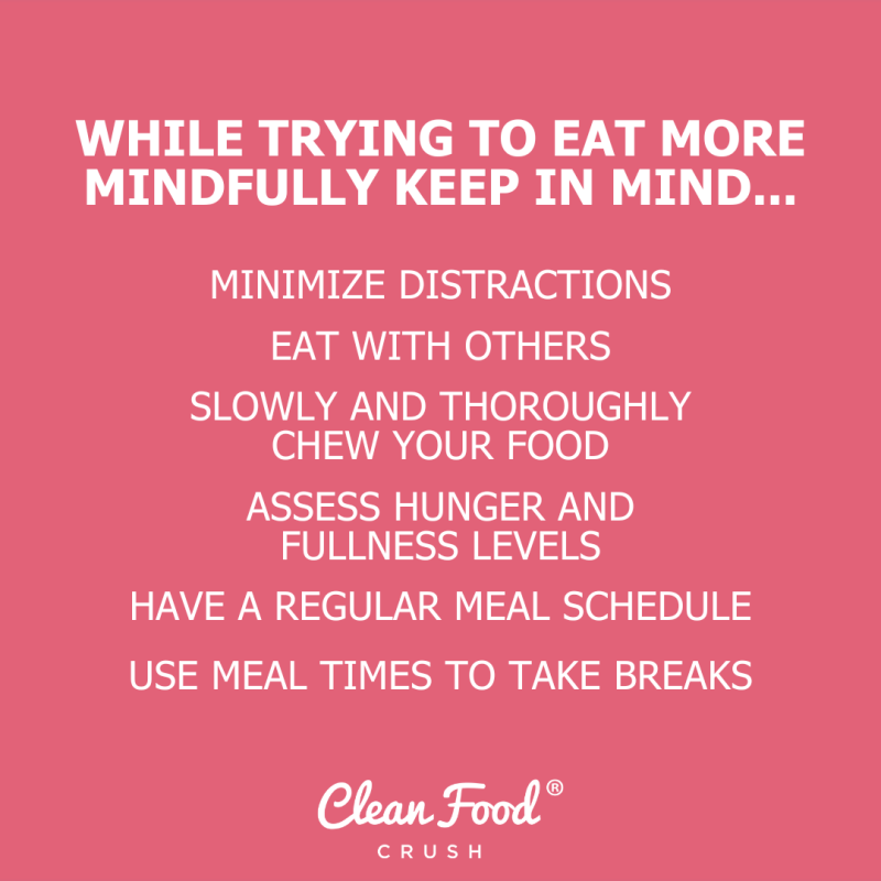 What is Mindful Eating and Why Should you Practice it? | Clean Food Crush