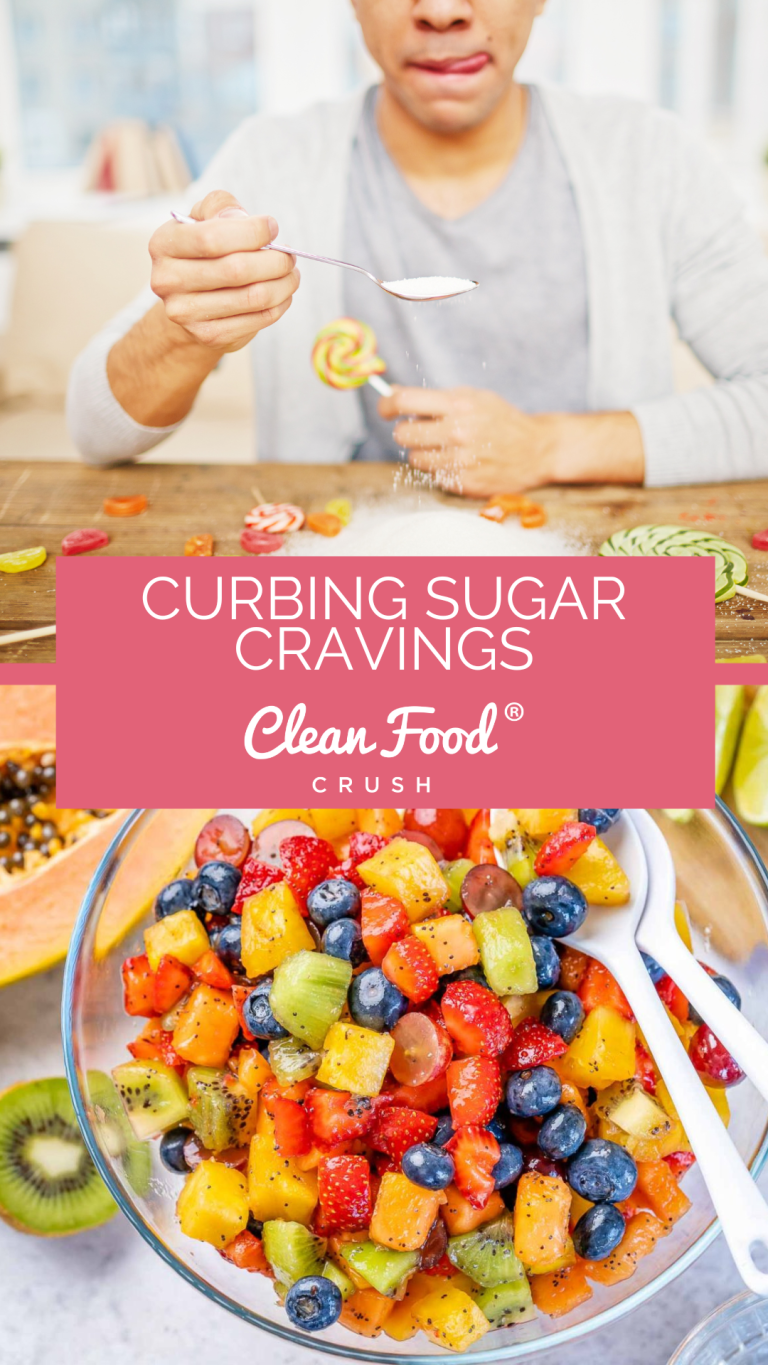 Tips to Curb Those Sugar Cravings | Clean Food Crush