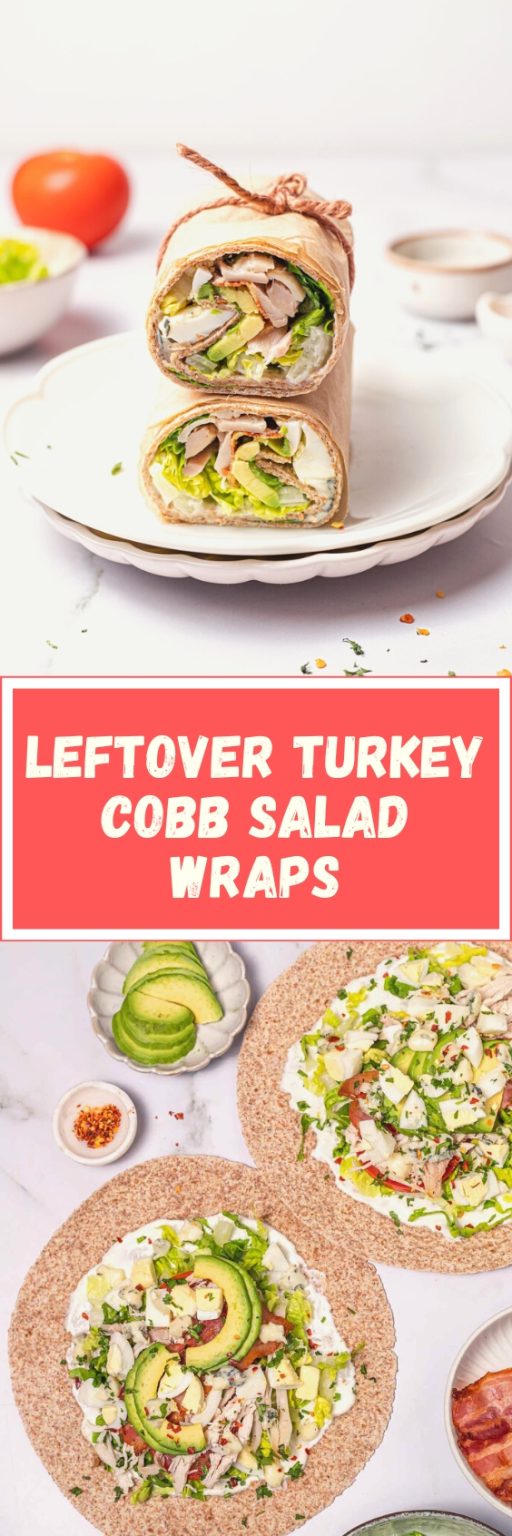 Leftover Turkey Cobb Salad Wraps | Clean Food Crush