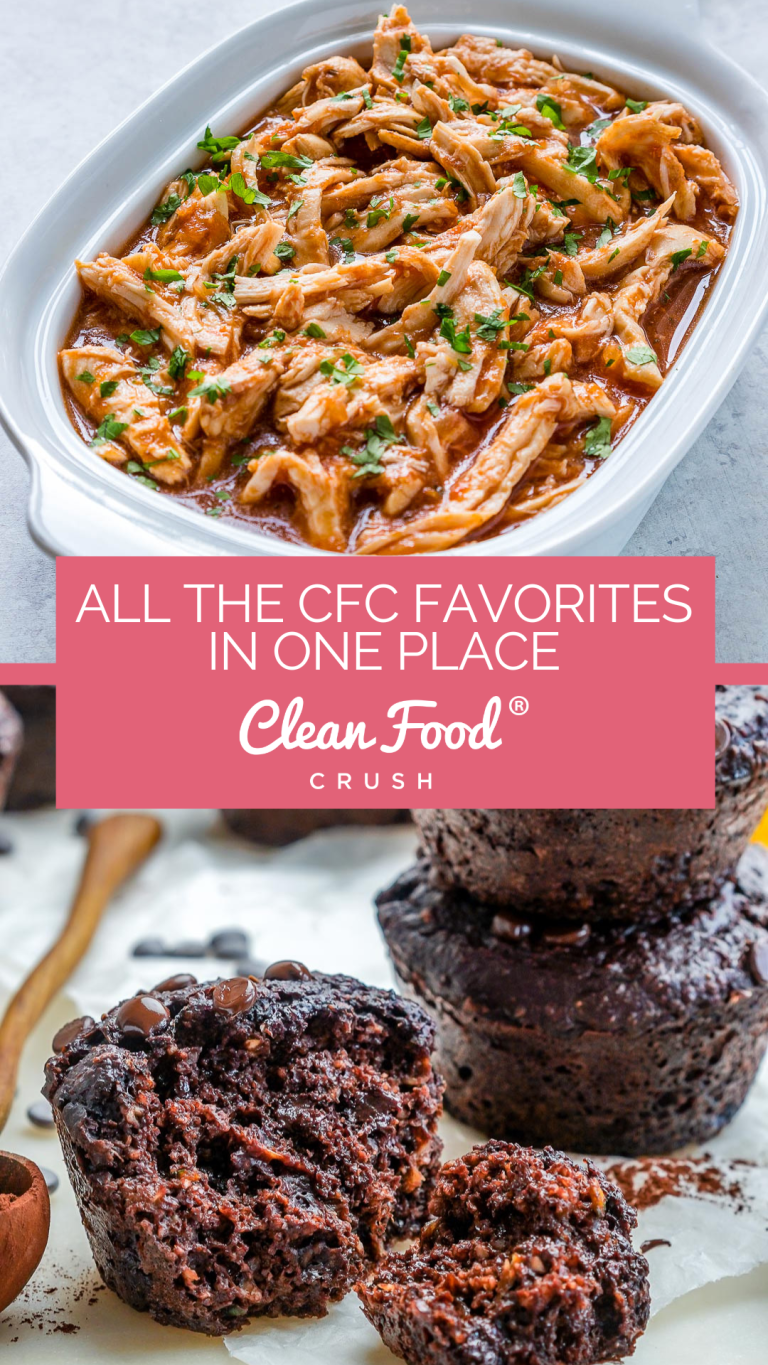 CleanFoodCrush’s Favorite Recipes All In One Place | Clean Food Crush