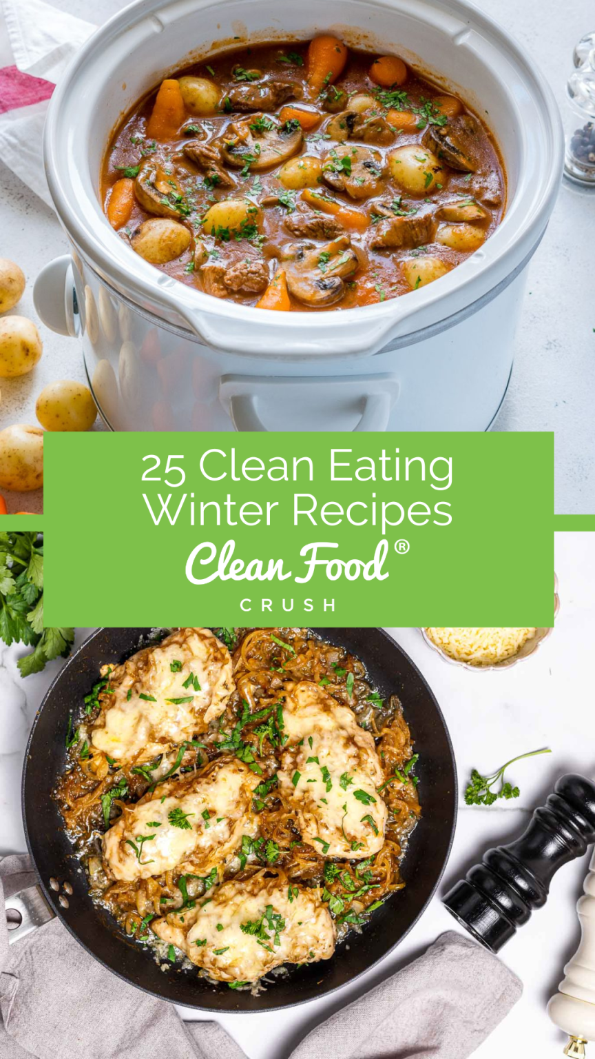 25 Clean Eating Winter Recipes | Clean Food Crush