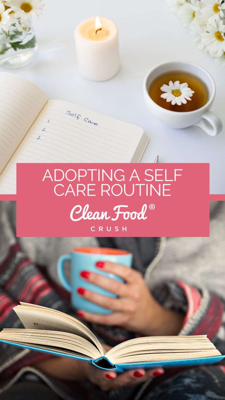 Adopting a Self-Care Routine To Improve Your Mental Health | Clean Food ...