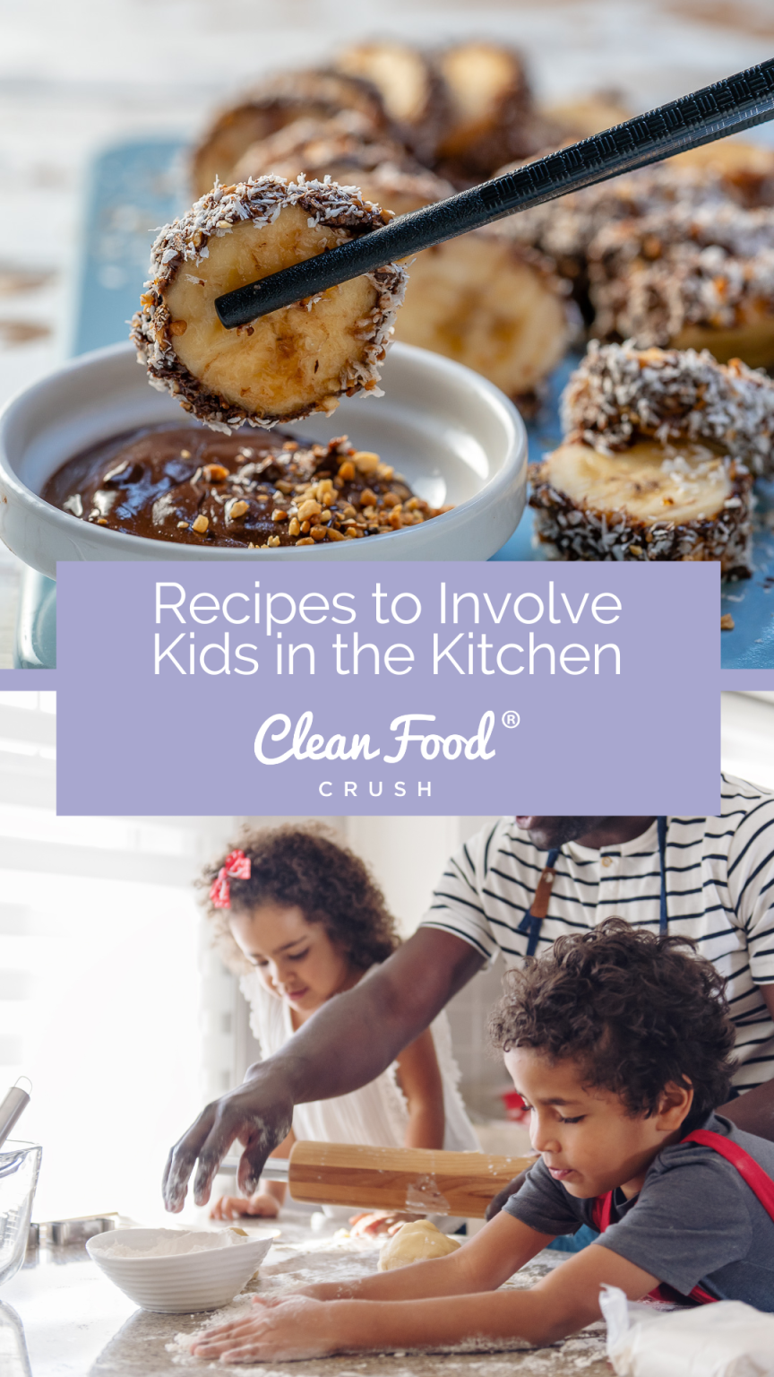 Fun Recipes and Tips For Cooking With Kids! | Clean Food Crush