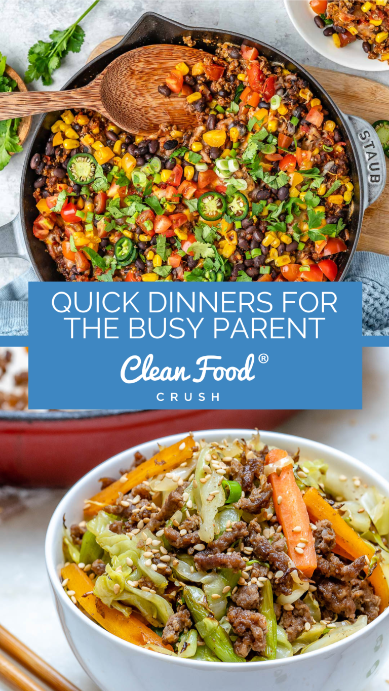 Quick Dinners For the Busy Parent | Clean Food Crush
