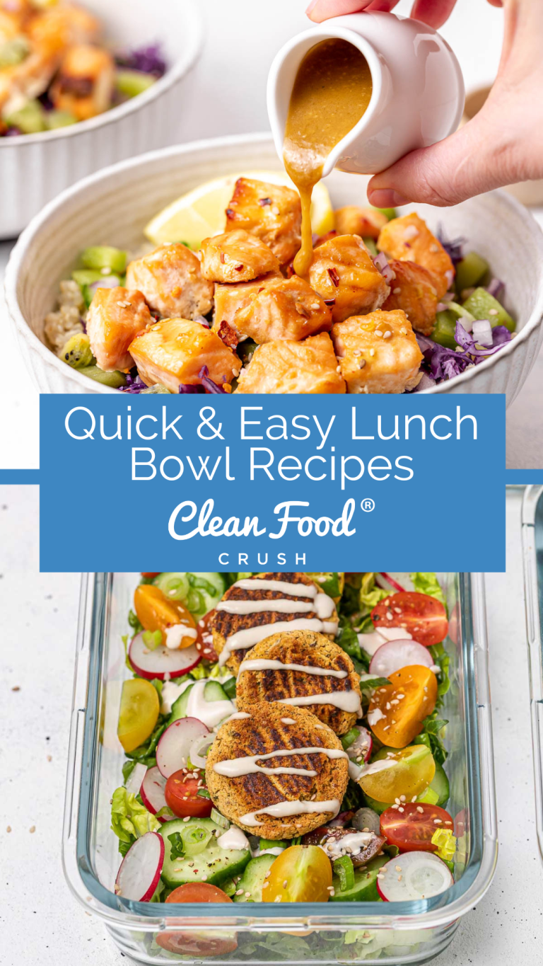 Quick and Easy Lunch Bowl Recipes | Clean Food Crush