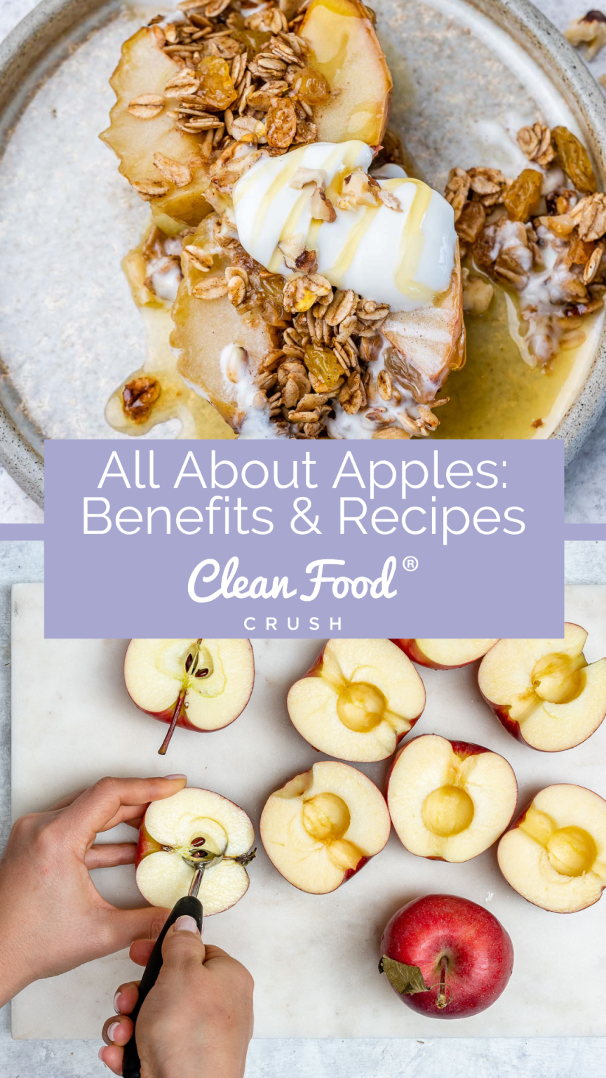 Apple Nutrition and Everyday Benefits (Plus 20 Easy Recipes) | Clean ...