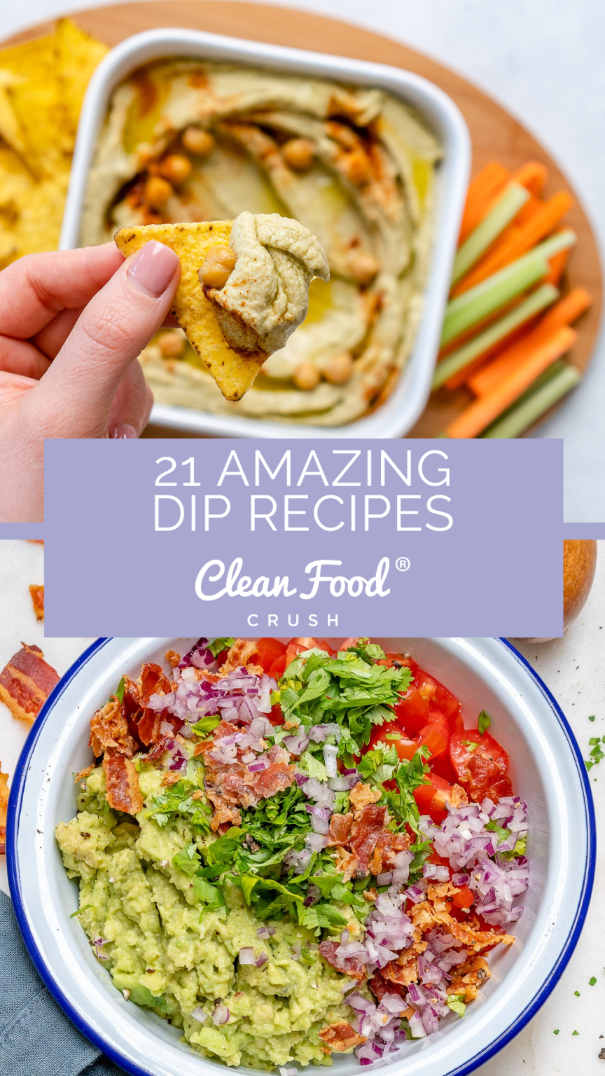 21 Amazing Dip Recipes | Clean Food Crush