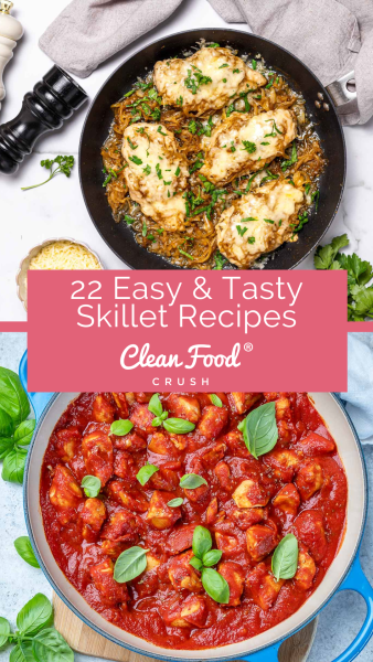 22 Easy and Tasty Skillet Recipes | Clean Food Crush