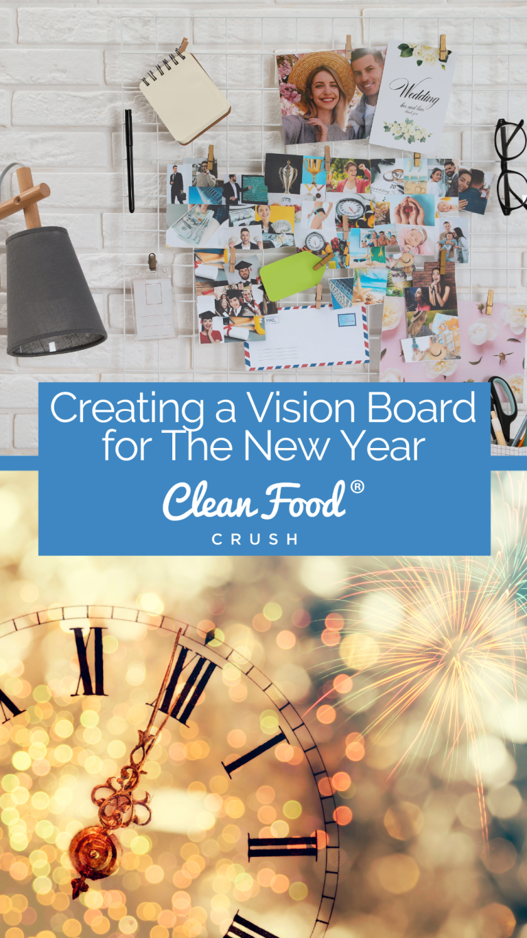 Creating a Vision Board for The New Year | Clean Food Crush