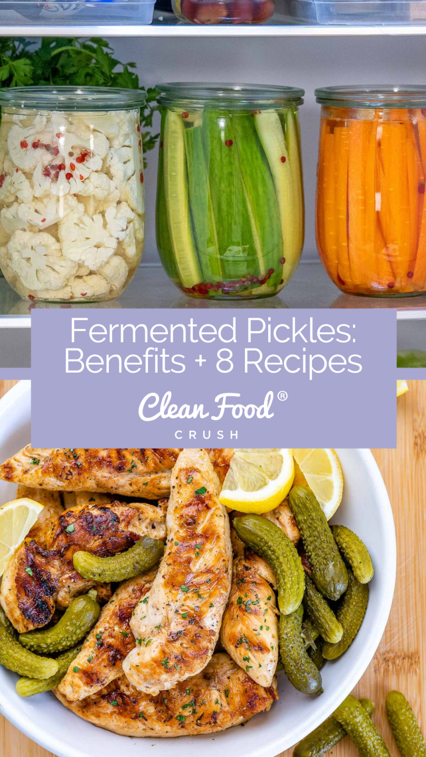 Fermented Pickles: Benefits Plus 8 Recipes | Clean Food Crush